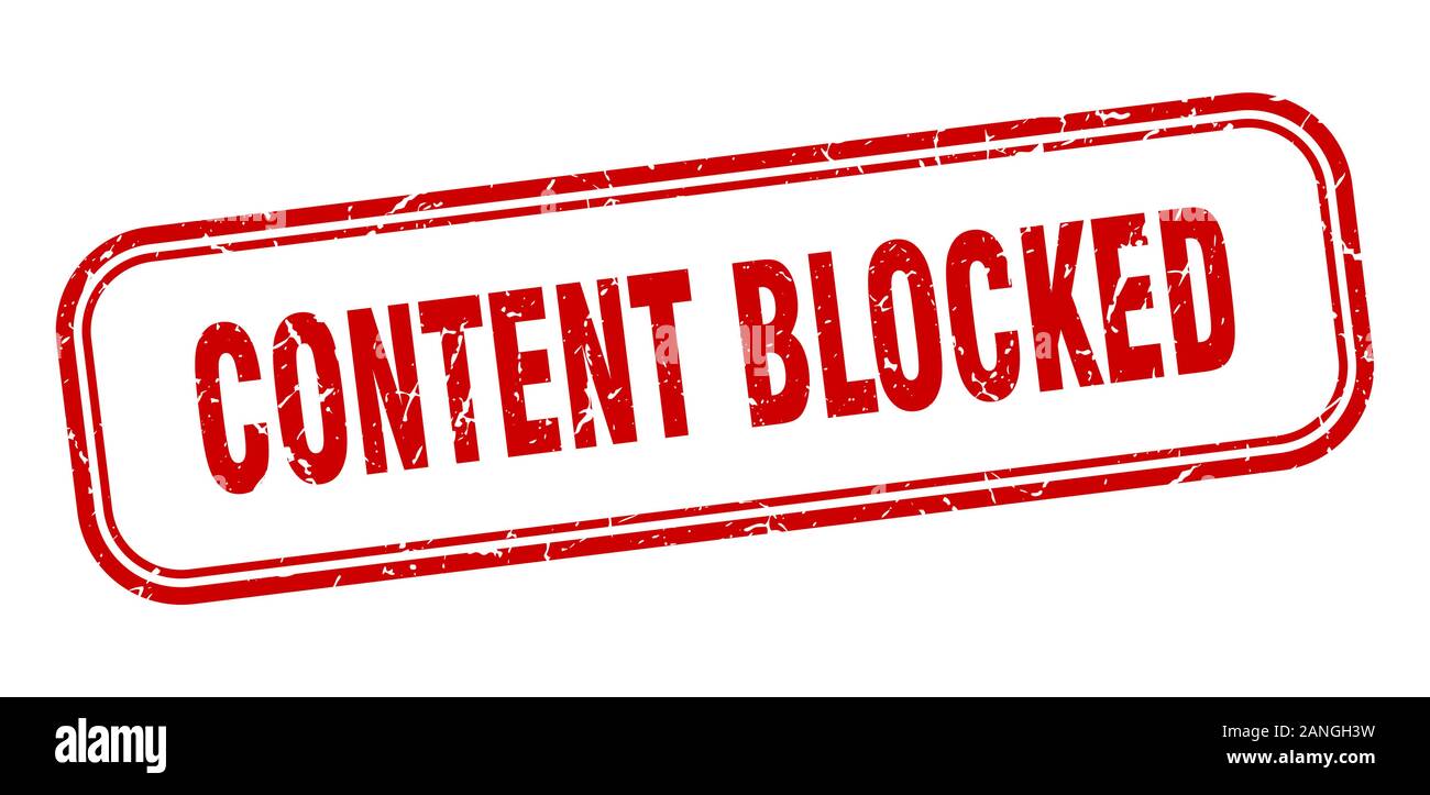 content blocked stamp. content blocked square grunge red sign Stock ...