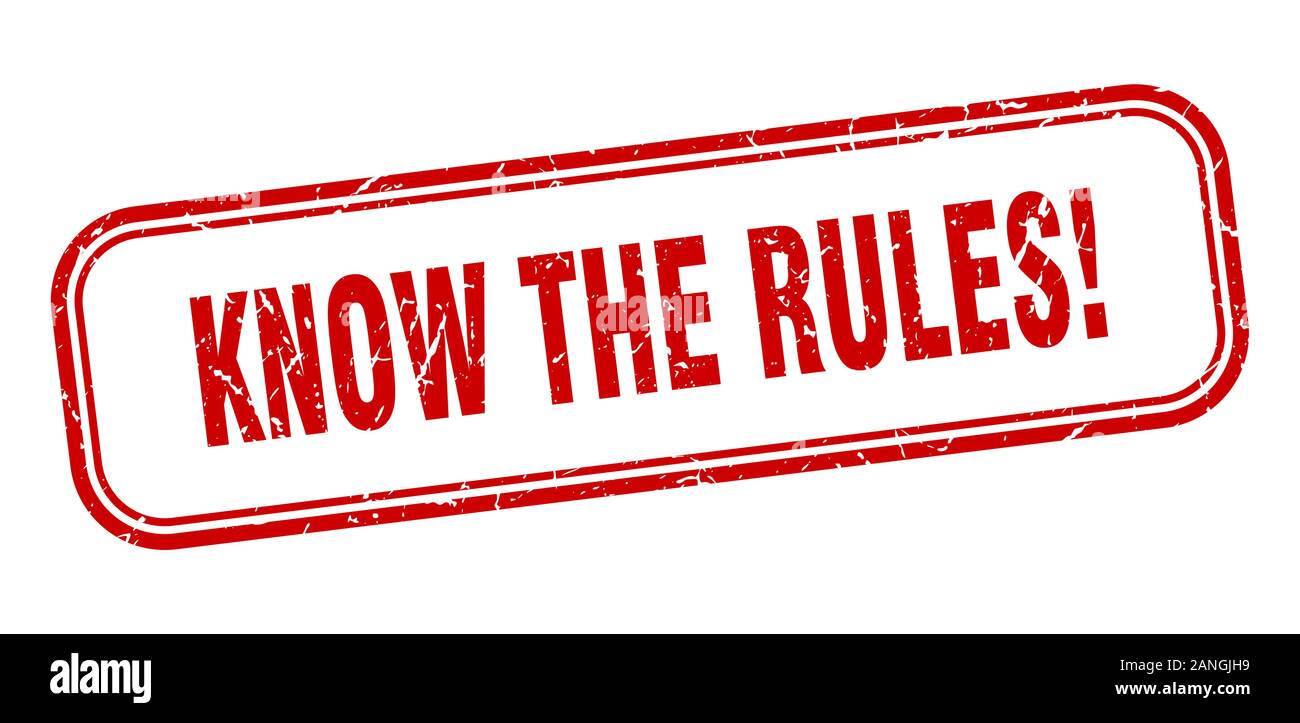 know the rules stamp. know the rules square grunge red sign Stock ...