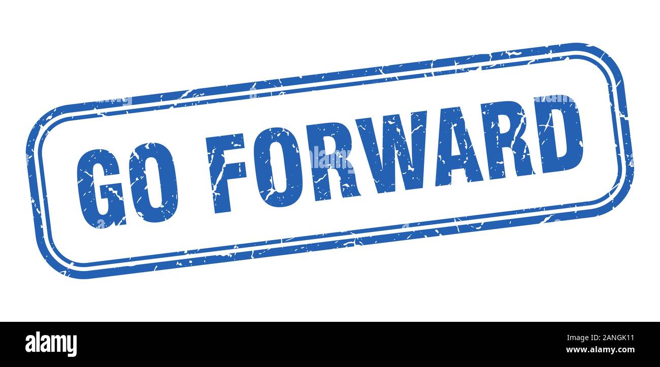 go forward stamp. go forward square grunge blue sign Stock Vector Image ...