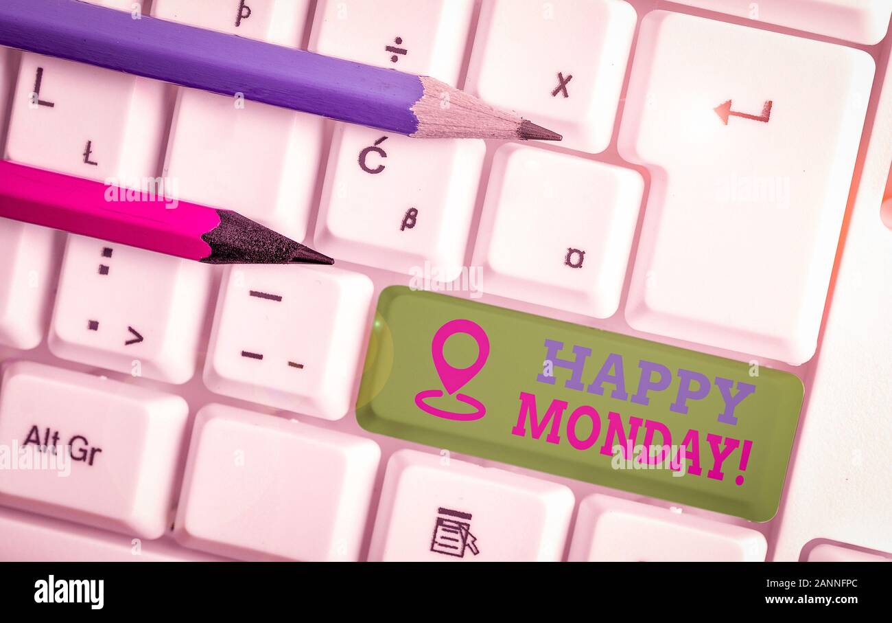 Text sign showing Happy Monday. Business photo text telling that ...