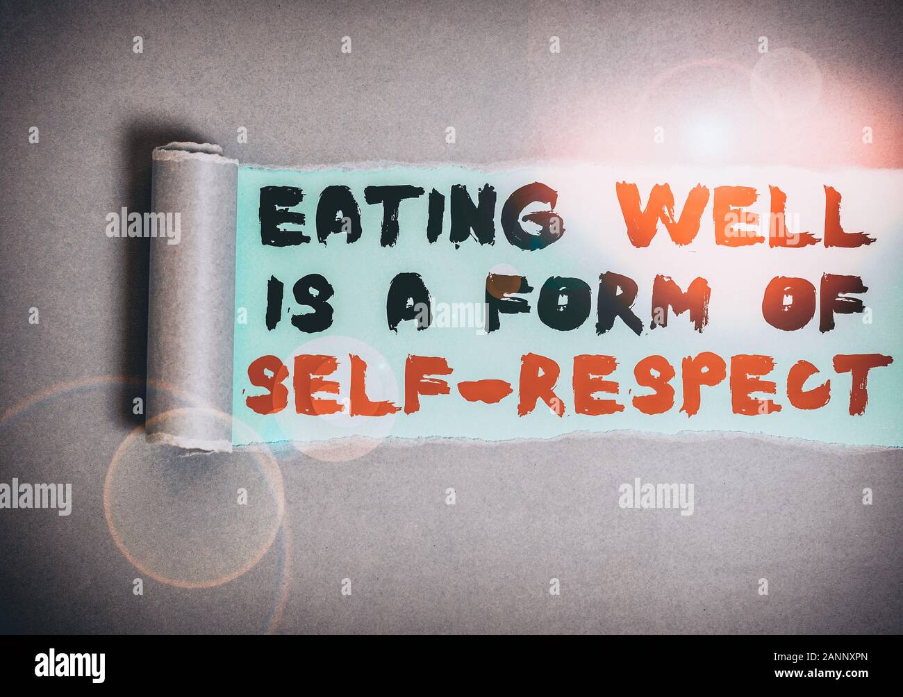 Handwriting text Eating Well Is A Form Of Self Respect. Conceptual ...
