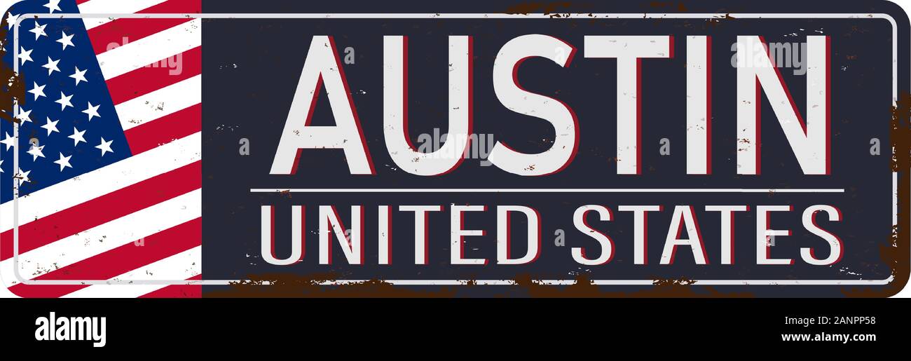 Vintage Touristic rusted metal sign - AUSTIN, TEXAS - Vector EPS10 ...