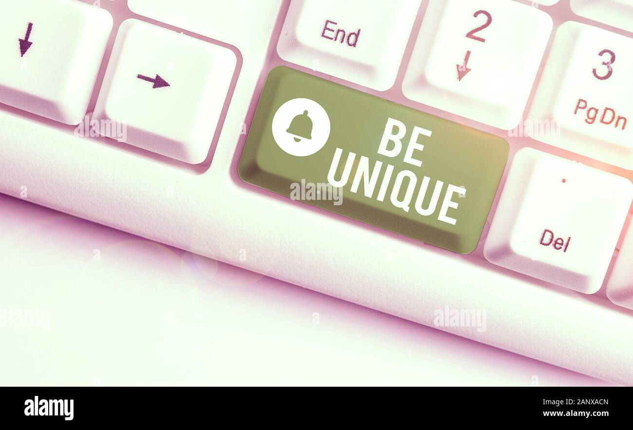 Conceptual hand writing showing Be Unique. Concept meaning being the ...