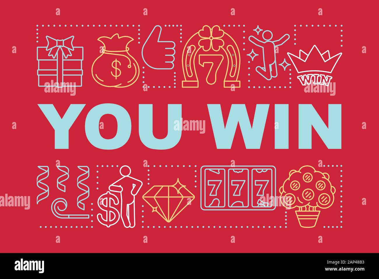 You win word concepts banner. Casino, lottery jackpot, victory. Good ...