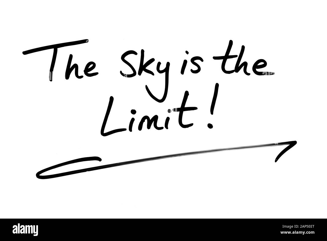The Sky is the Limit handwritten over a white background Stock Photo ...