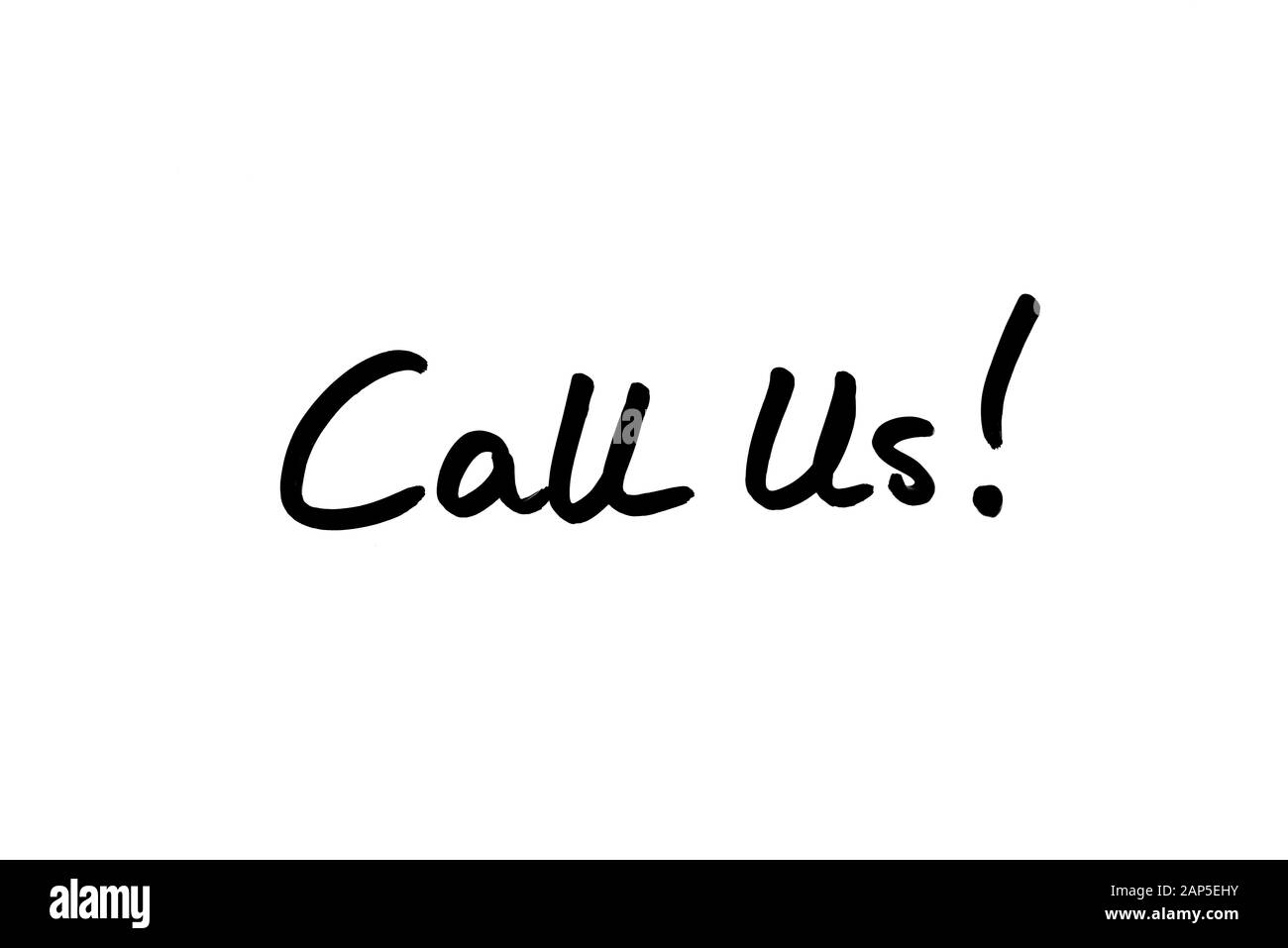 Call Us! handwritten over a white background Stock Photo - Alamy