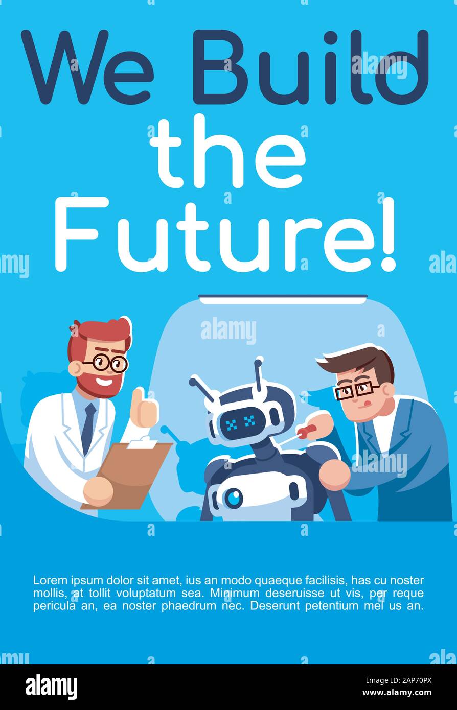 We build the future poster vector template. Robotics courses. Brochure ... We build the future poster vector template. Robotics courses. Brochure ...