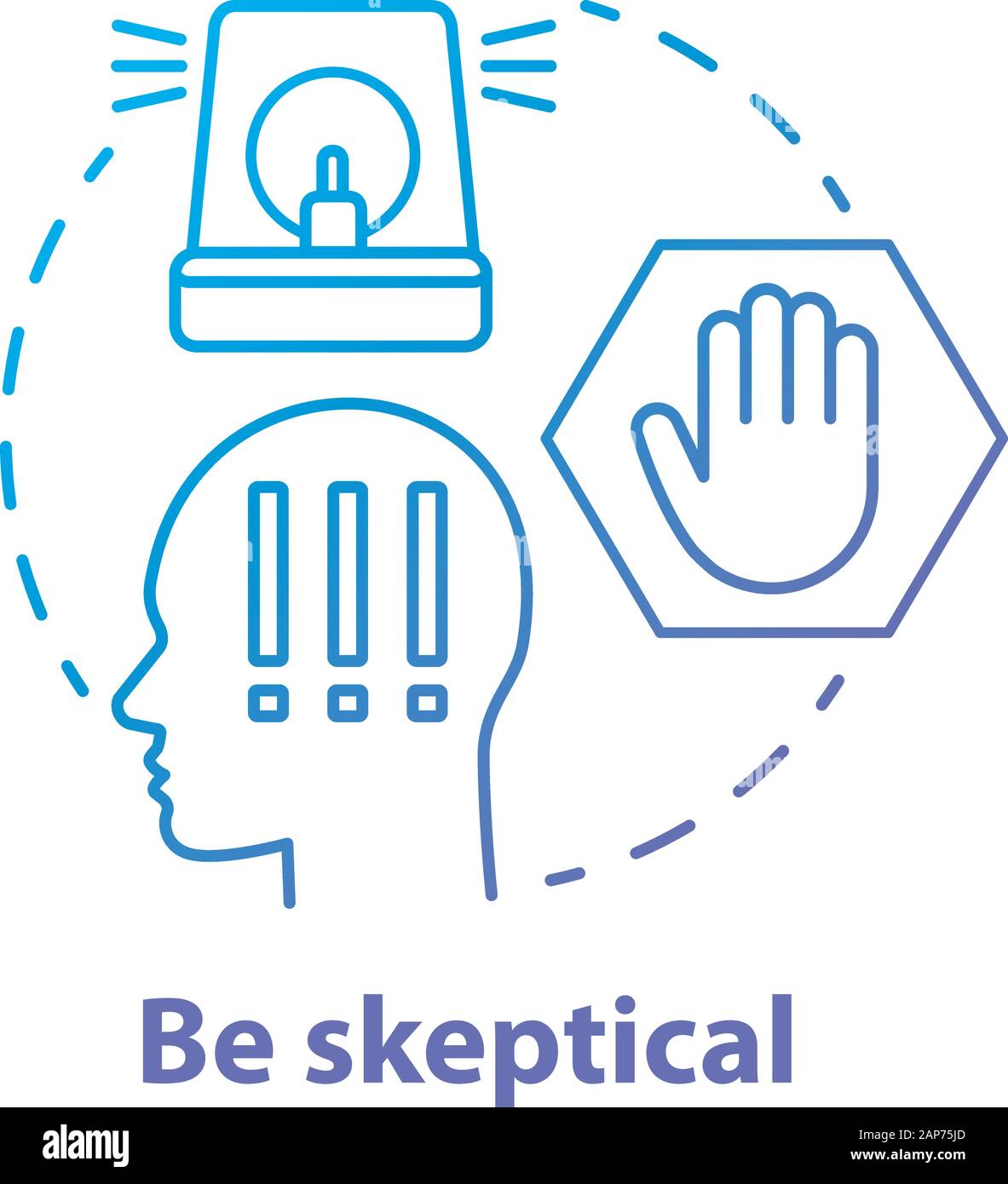 Be skeptical concept icon. Ability to stop in time. Scepticism. Hazard ...