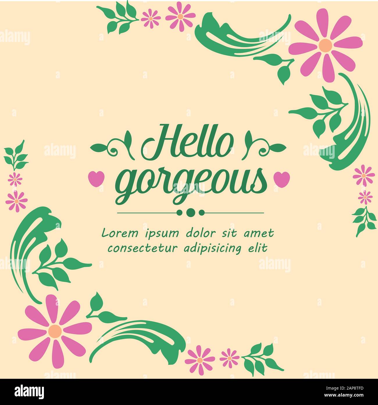Poster design for hello gorgeous, with beautiful leaf and wreath frame ...