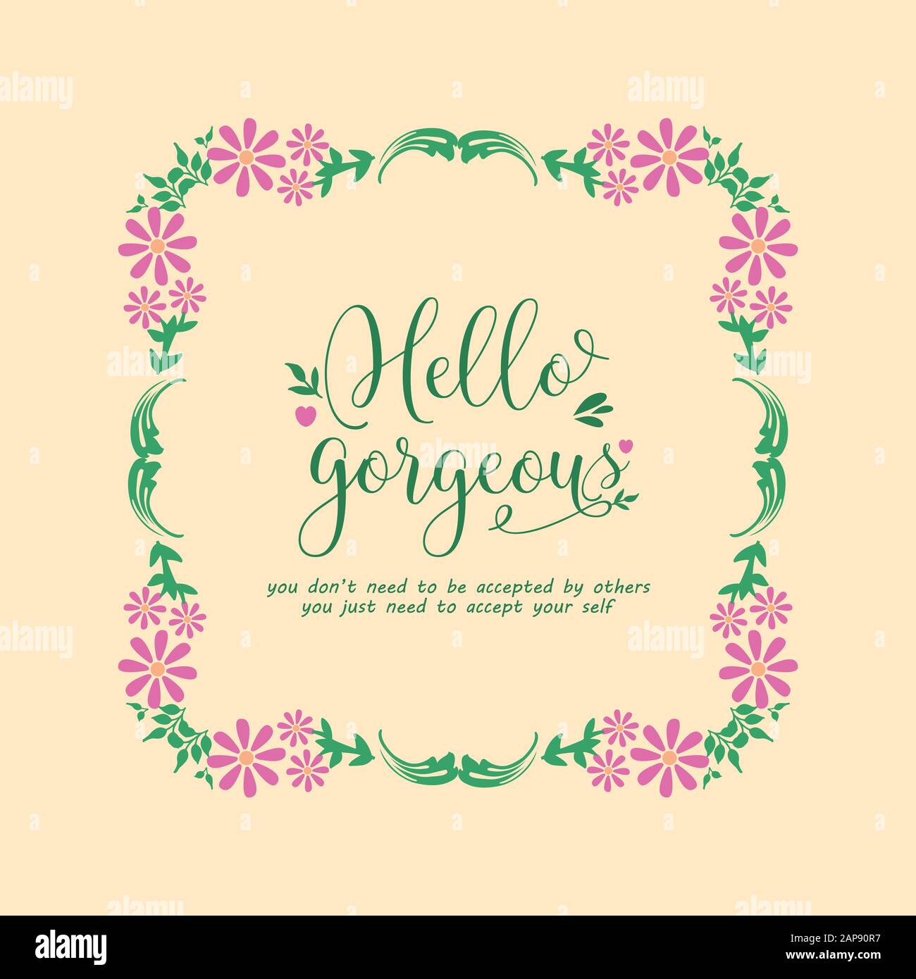 Design of hello gorgeous card, with seamless of leaf and floral frame ...