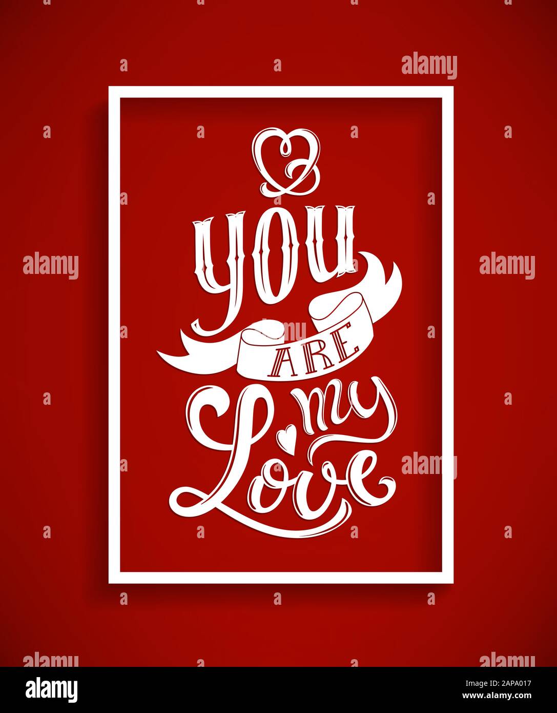 You are my love poster with hand-drawn lettering, vector illustration ...