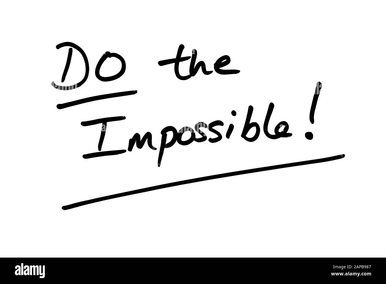 Do the Impossible! handwritten on a white background Stock Photo - Alamy
