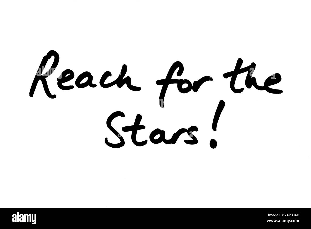 Reach for the Stars! handwritten on a white background Stock Photo - Alamy