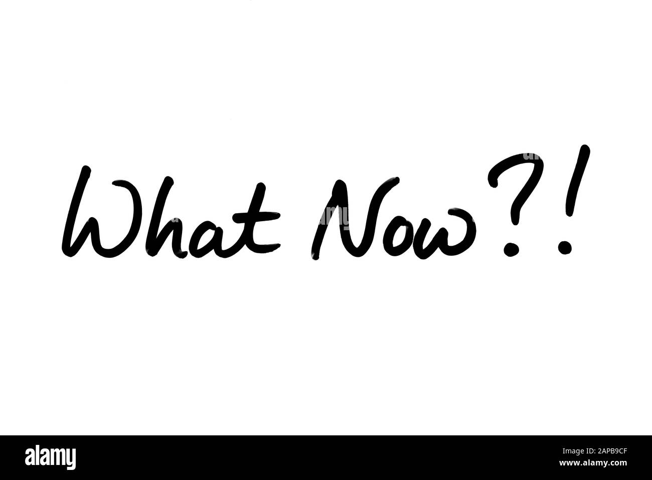 What Now?! handwritten on a white background Stock Photo - Alamy