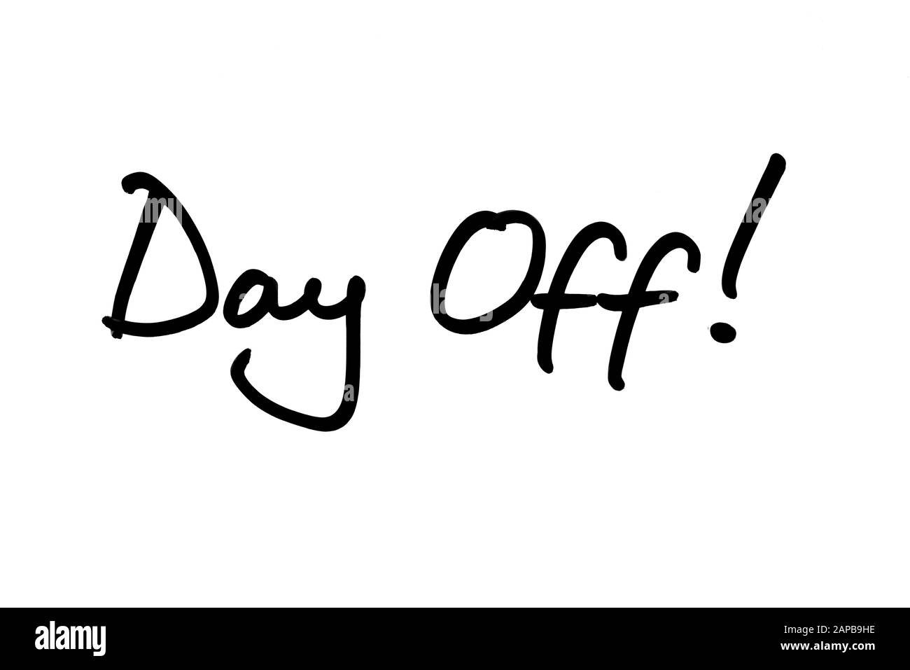 Day Off! handwritten on a white background Stock Photo - Alamy