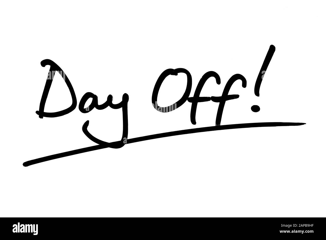 Day Off! handwritten on a white background Stock Photo - Alamy
