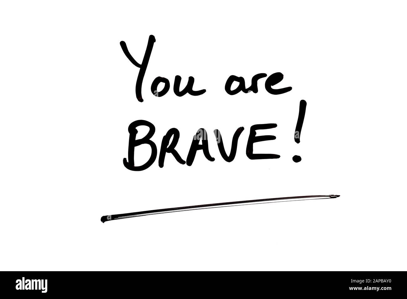 Stay brave hi-res stock photography and images - Alamy