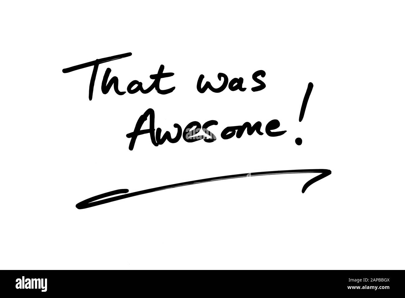 Close-up of a That was Awesome! message handwritten on a white ...