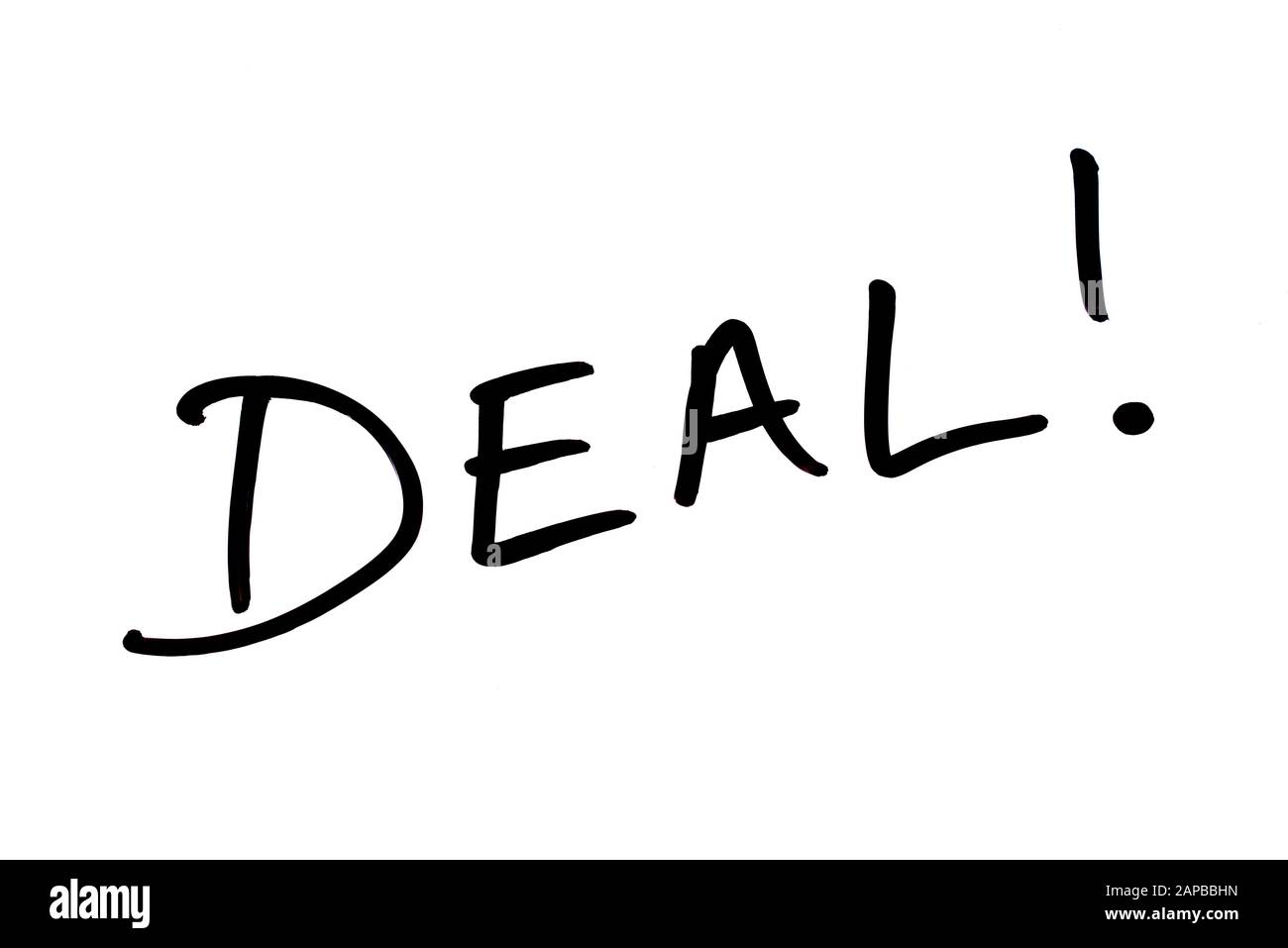 Close-up of the word Deal! handwritten on a white background Stock ...