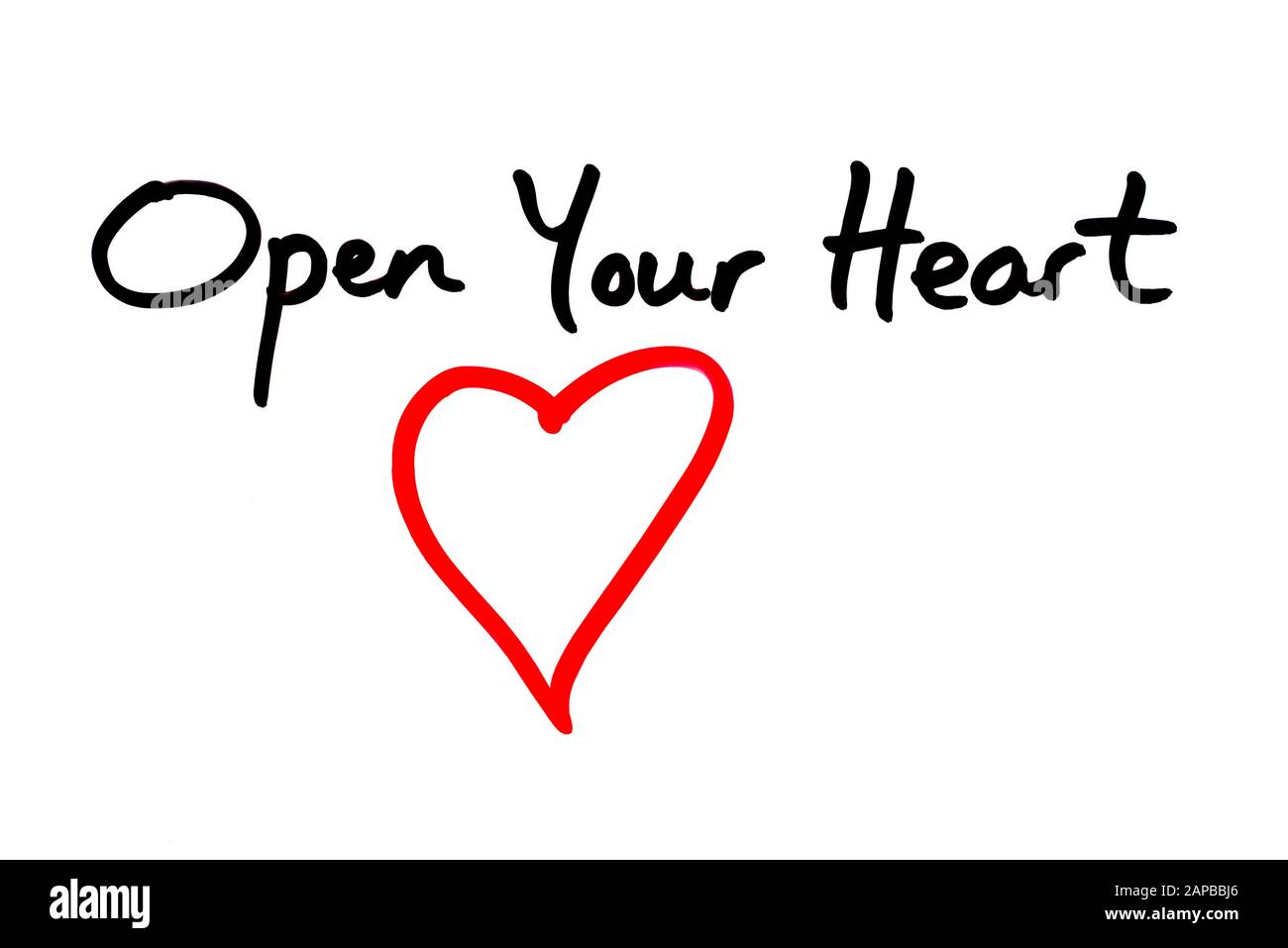 Open Your Heart! handwritten on a white background Stock Photo - Alamy