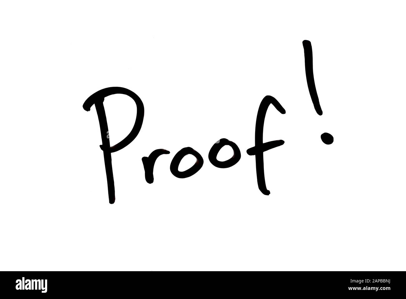 Proof! handwritten on a white background Stock Photo - Alamy