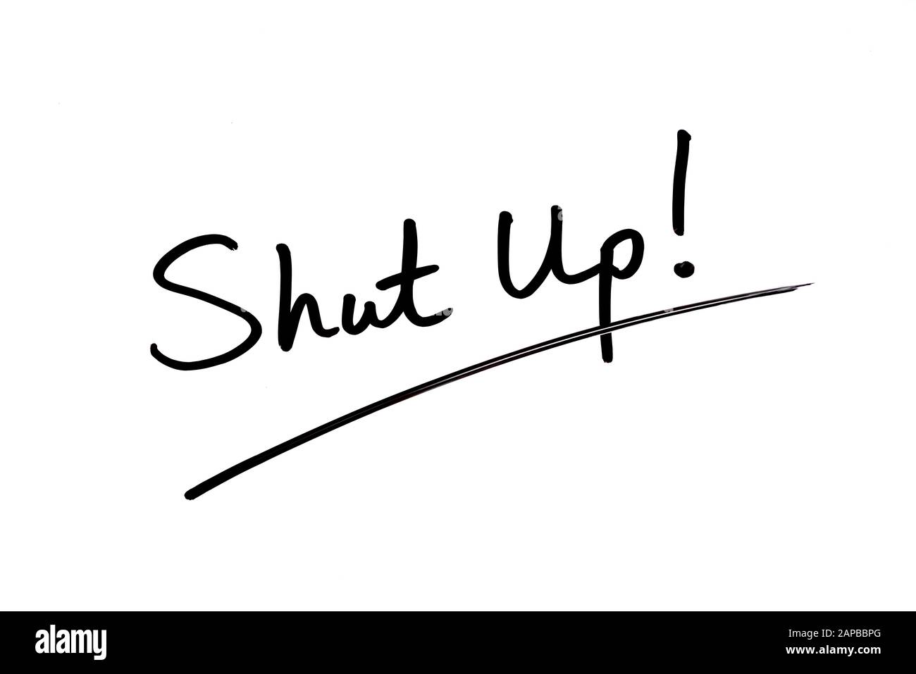 Shut Up! handwritten on a white background Stock Photo - Alamy