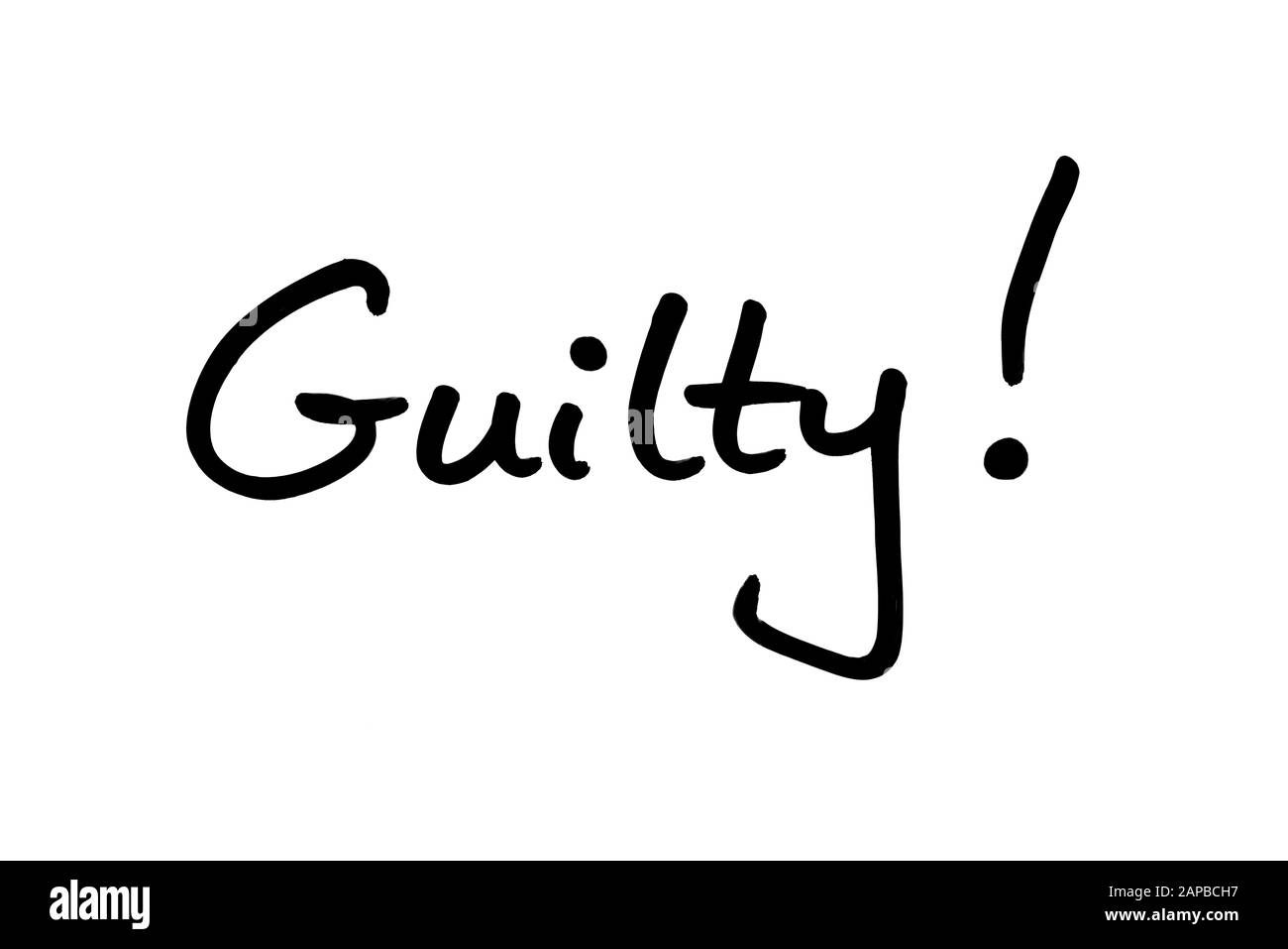 Guilty! handwritten on a white background Stock Photo - Alamy