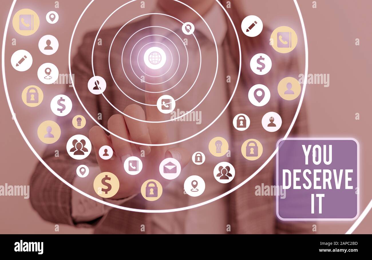 Writing note showing You Deserve It. Business concept for Reward for ...