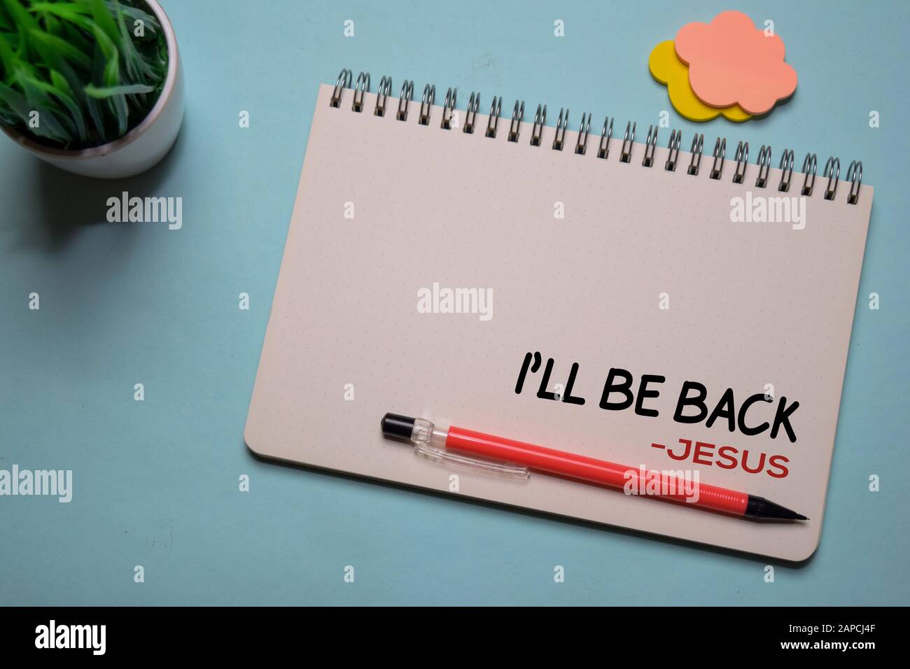I'll Be Back - Jesus write on a book isolated on office desk. Christian ...