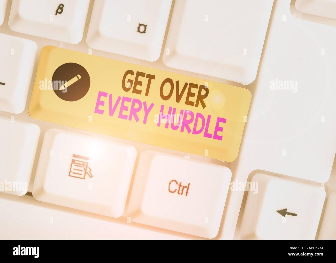 Handwriting text writing Get Over Every Hurdle. Conceptual photo ... Handwriting text writing Get Over Every Hurdle. Conceptual photo ...