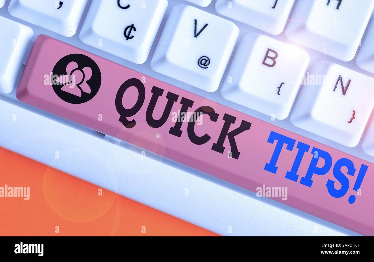 Writing note showing Quick Tips. Business concept for small but ...