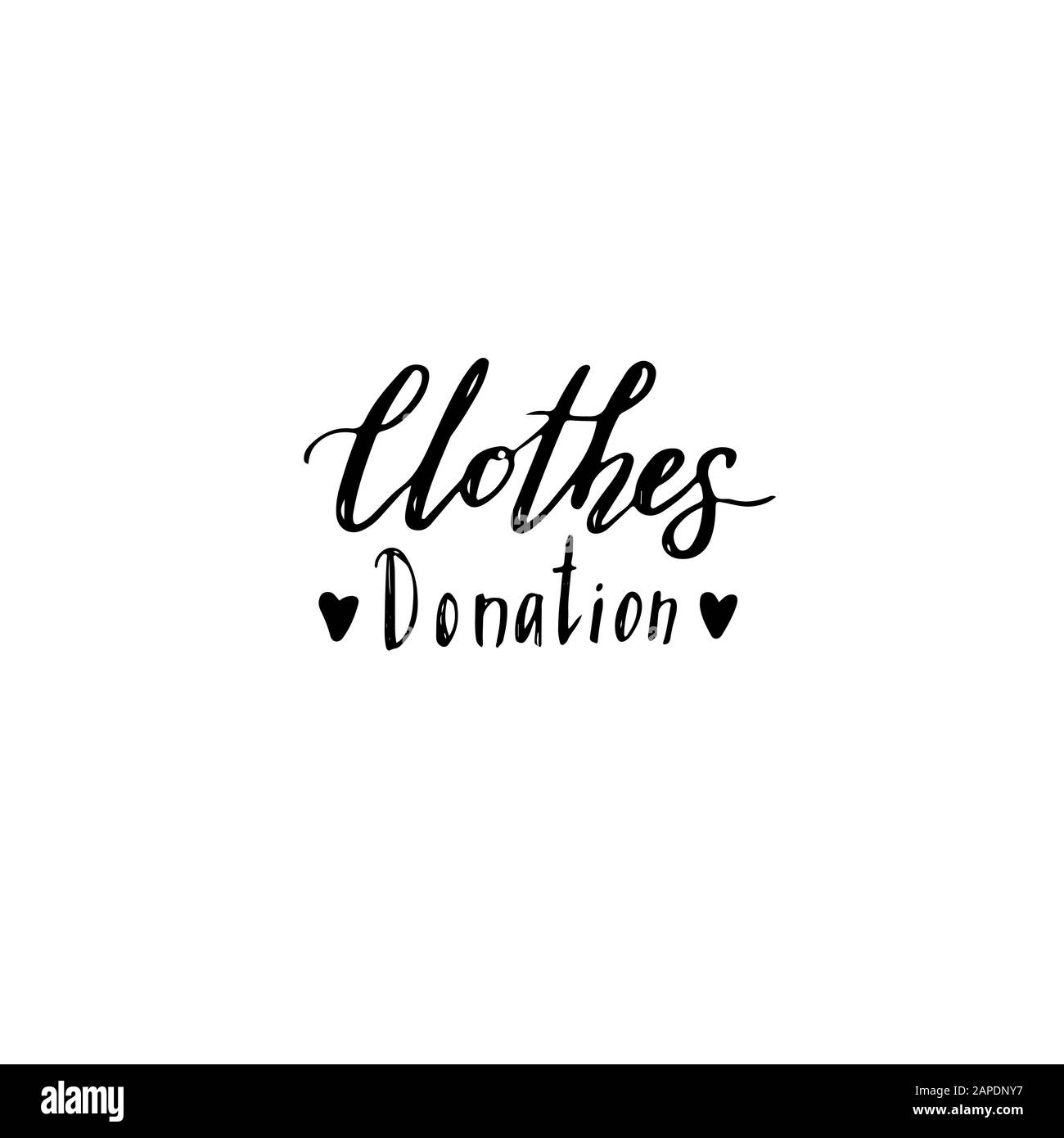 Hand drawn lettering text Clothes Donation. Design for charity donate ...
