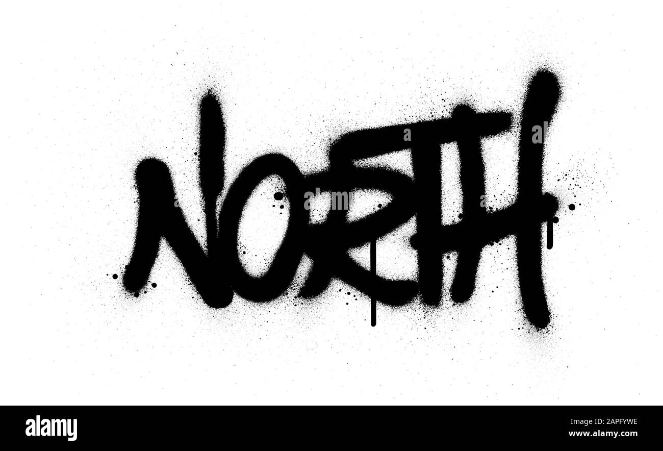 graffiti north word sprayed in black over white Stock Vector Image ...