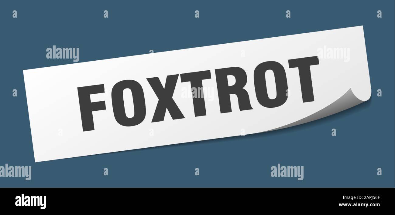 foxtrot sticker. foxtrot square sign. foxtrot. peeler Stock Vector ...