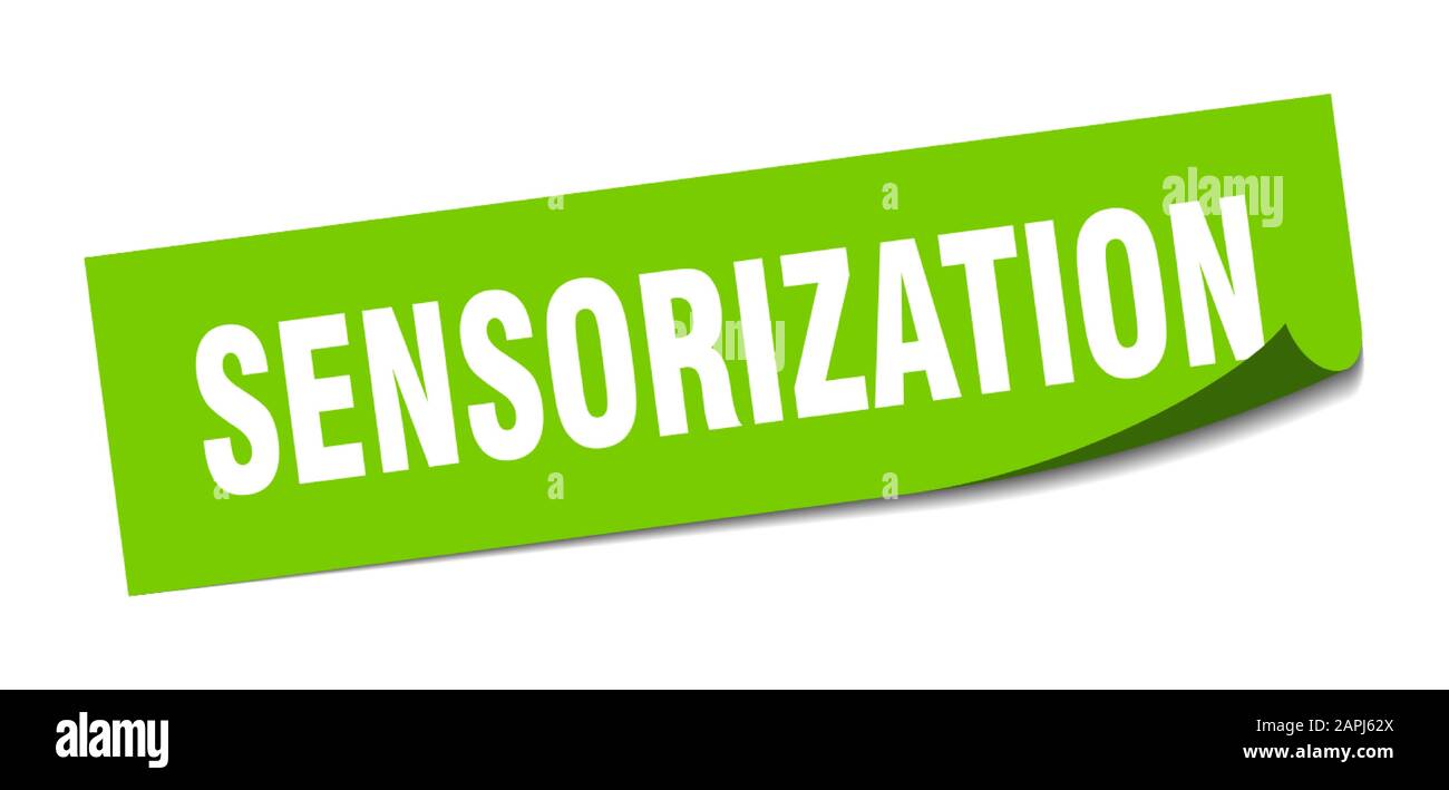 sensorization sticker. sensorization square sign. sensorization. peeler ...