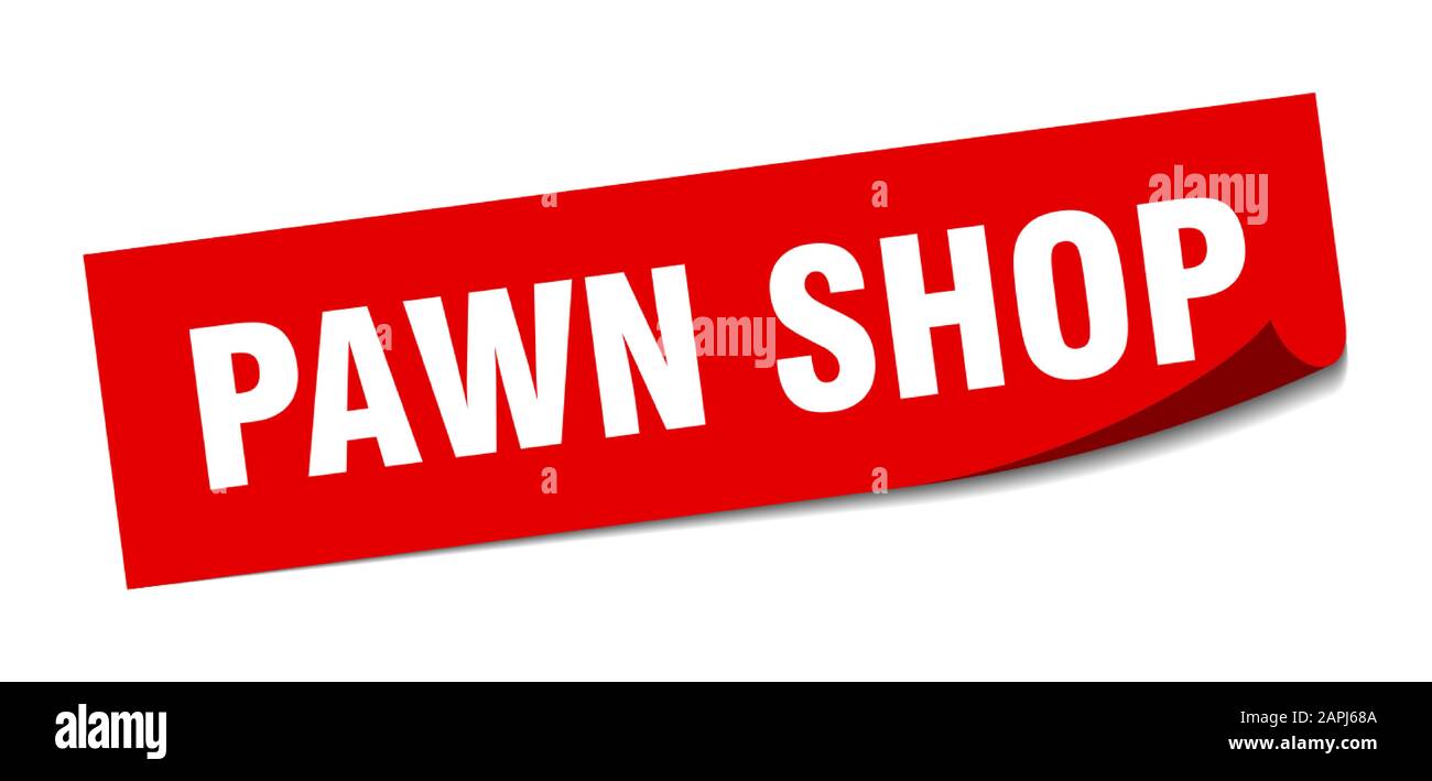 pawn shop sticker. pawn shop square sign. pawn shop. peeler Stock ...