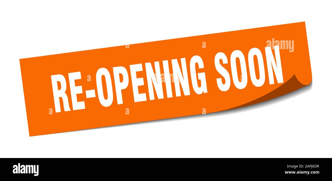 re-opening soon sticker. re-opening soon square sign. re-opening soon ...