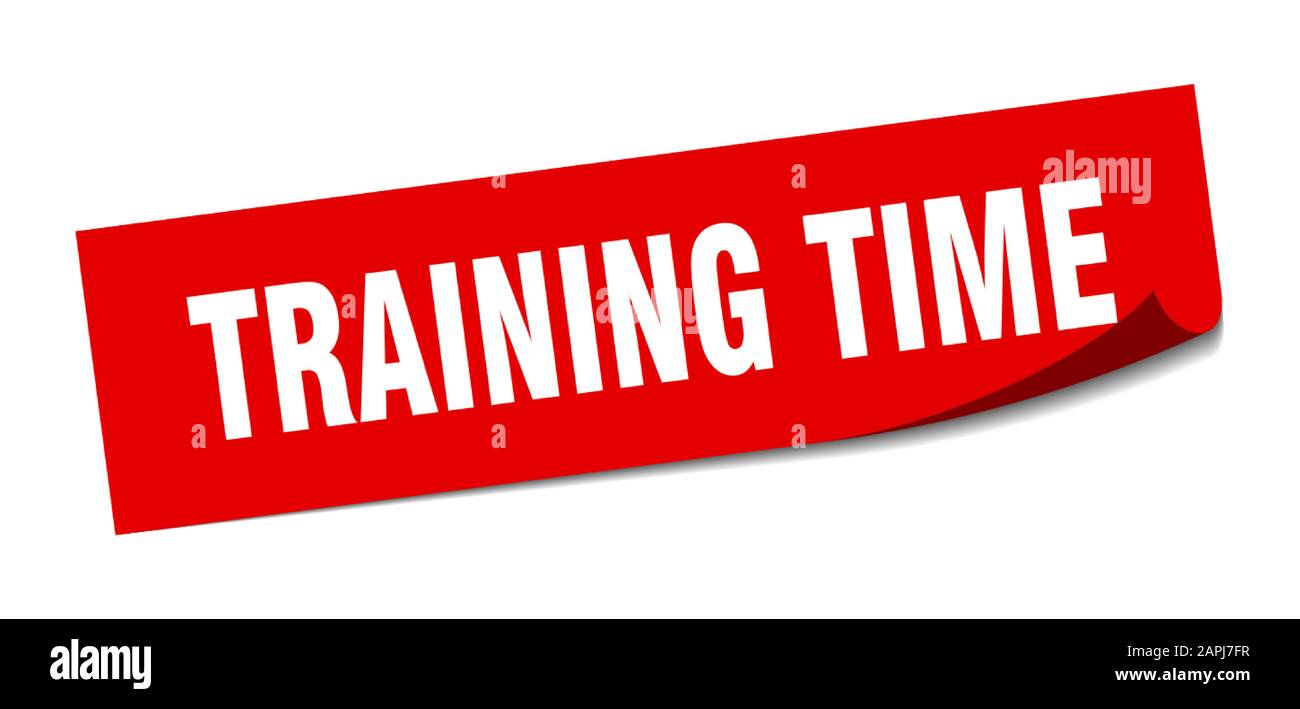 training time sticker. training time square sign. training time. peeler ...