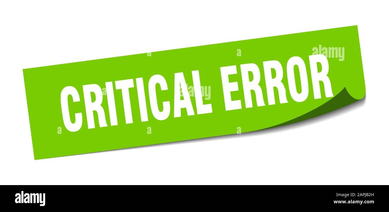 critical error sticker. critical error square sign. critical error ...