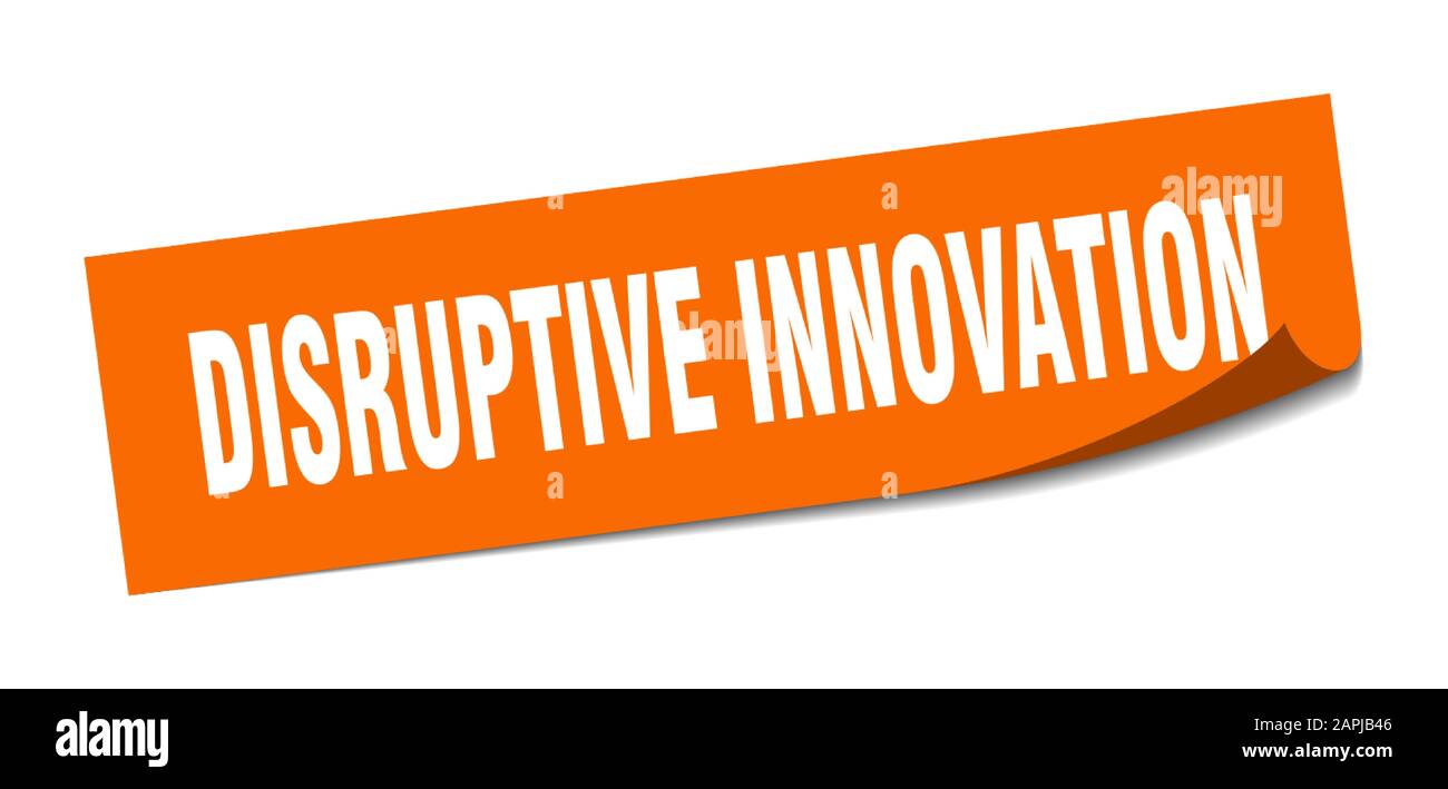 disruptive innovation sticker. disruptive innovation square sign ...