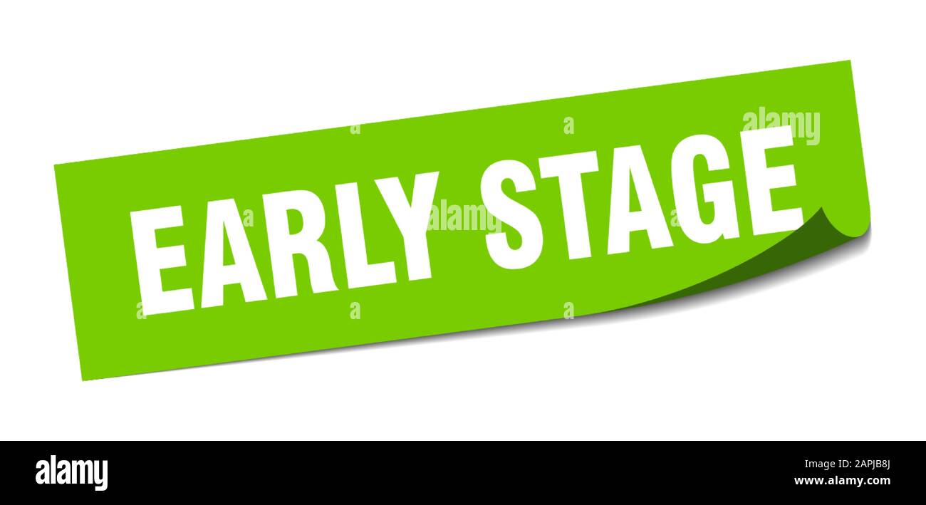 early stage sticker. early stage square sign. early stage. peeler Stock ...
