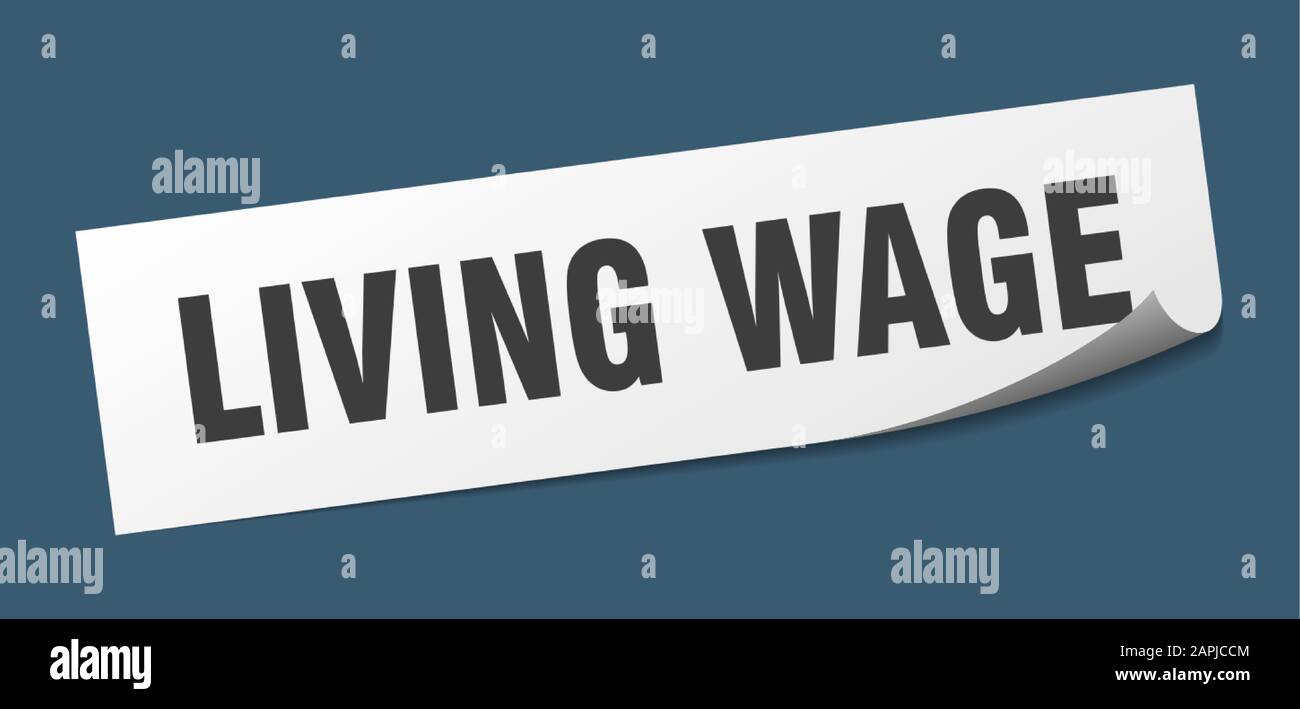 living wage sticker. living wage square sign. living wage. peeler Stock ...