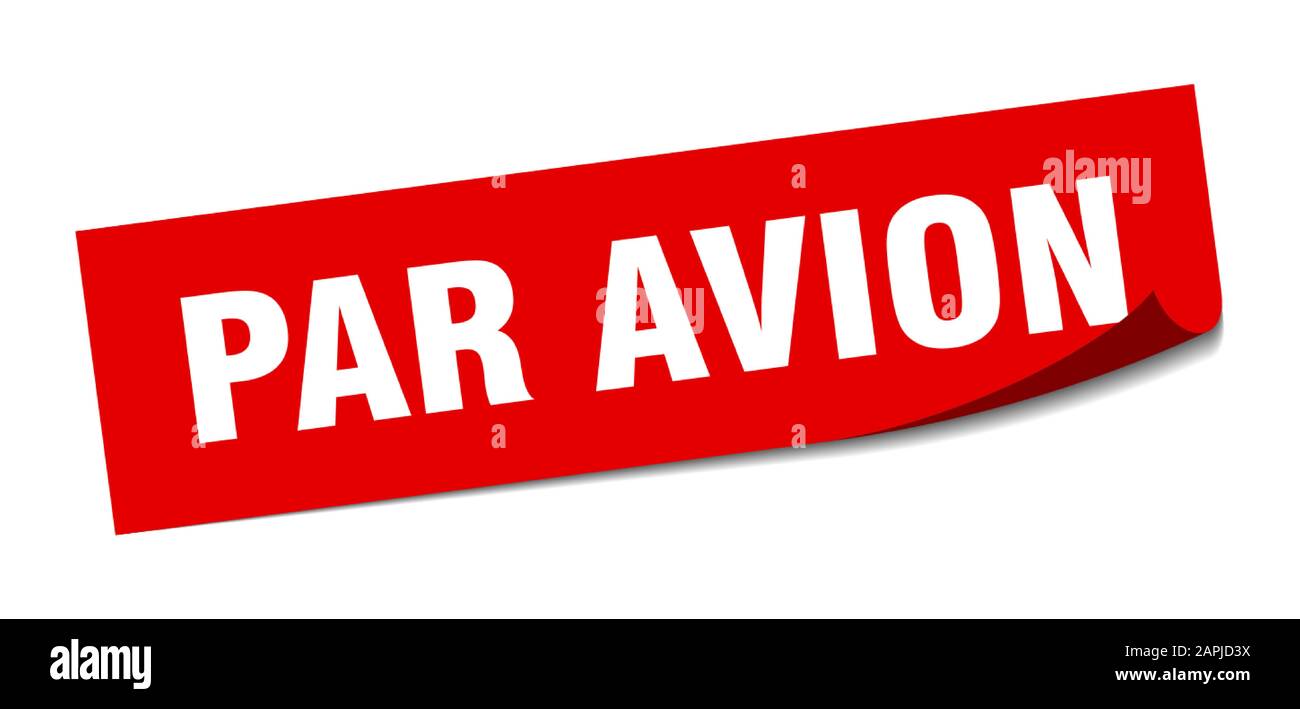 par avion sticker. par avion square sign. par avion. peeler Stock ...
