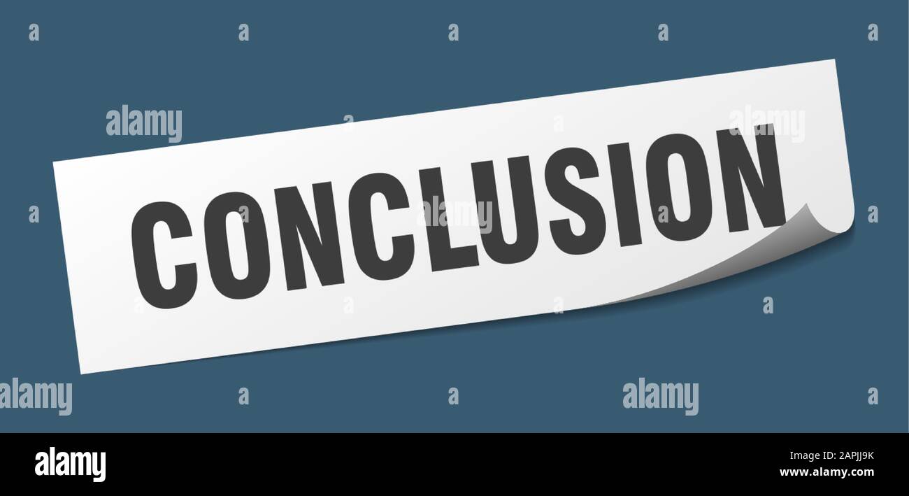 conclusion sticker. conclusion square sign. conclusion. peeler Stock ...