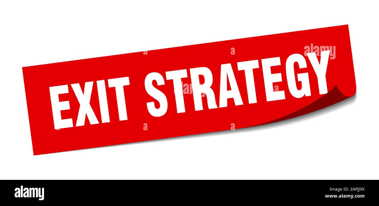exit strategy sticker. exit strategy square sign. exit strategy. peeler ...