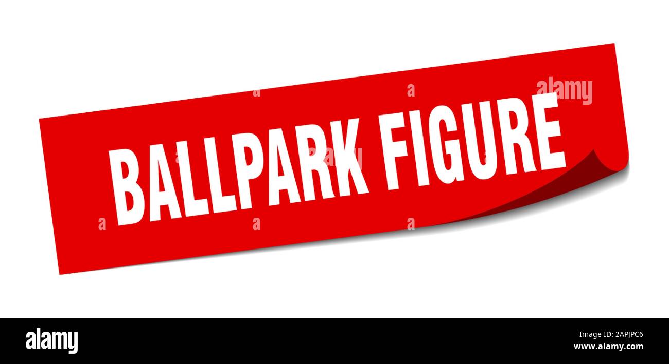 ballpark figure sticker. ballpark figure square sign. ballpark figure ...