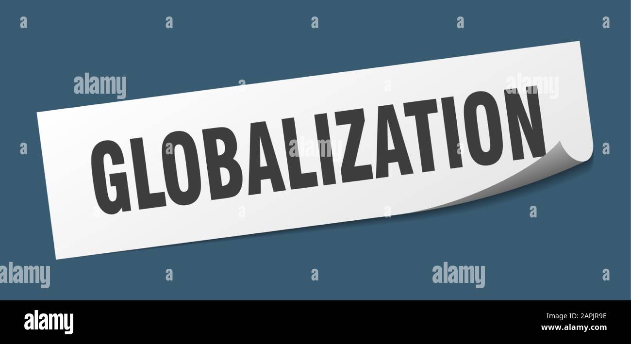 globalization sticker. globalization square sign. globalization. peeler ...