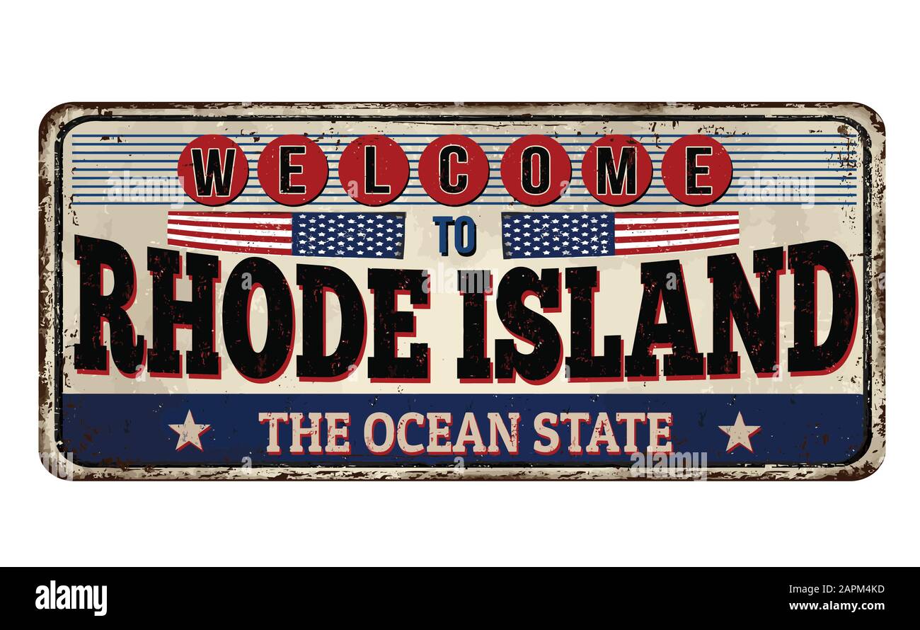 Welcome to Rhode Island vintage rusty metal sign on a white background ...