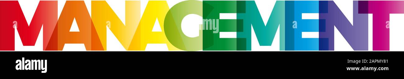 The word Management. Vector banner with the text colored rainbow Stock ...
