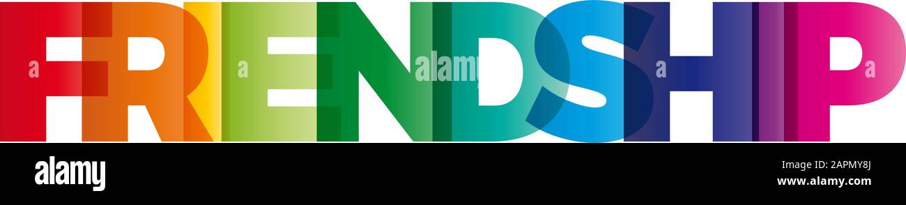 The word Friendship. Vector banner with the text colored rainbow Stock ...